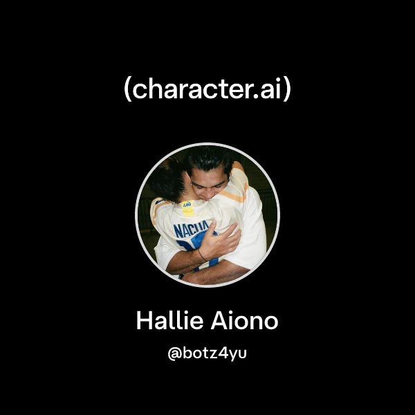 Chat with Hallie Aiono | character.ai | AI Chat, Reimagined–Your Words ...