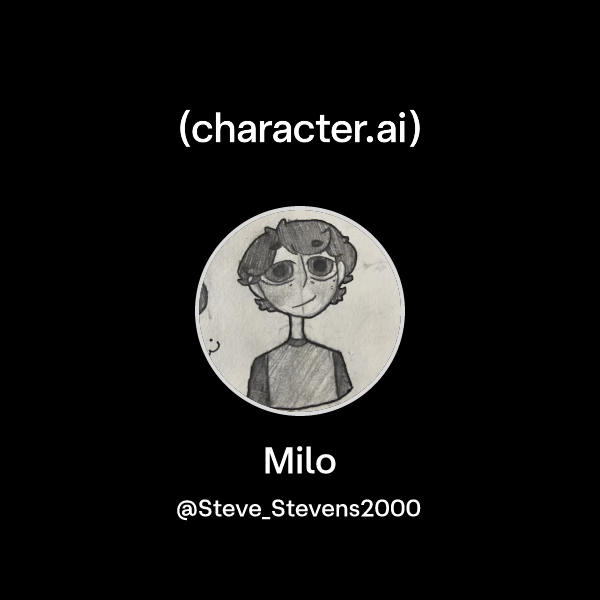 Chat with Milo | character.ai | Personalized AI for every moment of ...