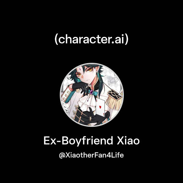 Chat with Ex-Boyfriend Xiao | character.ai | AI Chat, Reimagined–Your Words. Your World.