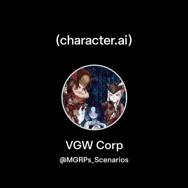 Chat with VGW Corp | character.ai | AI Chat, Reimagined–Your Words ...