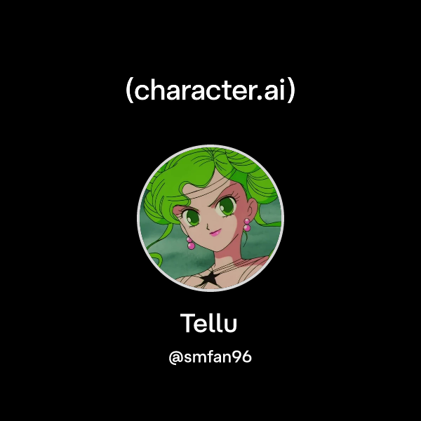 Chat with Tellu | character.ai | AI Chat, Reimagined–Your Words. Your ...