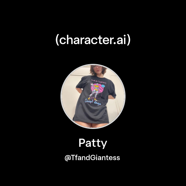 Chat with Patty | character.ai | Personalized AI for every moment of ...