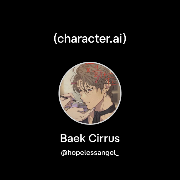 Chat with Baek Cirrus | character.ai | Personalized AI for every moment ...