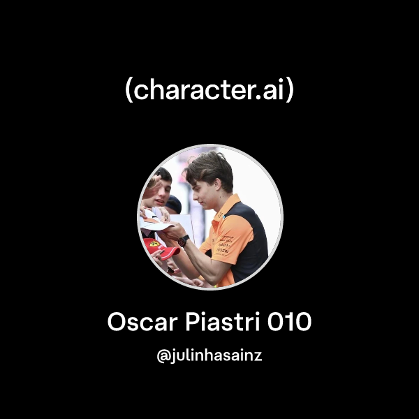 Chat with Oscar Piastri 010 | character.ai | AI Chat, Reimagined–Your ...