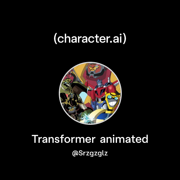 Chat with Transformer animated | character.ai | AI Chat, Reimagined ...