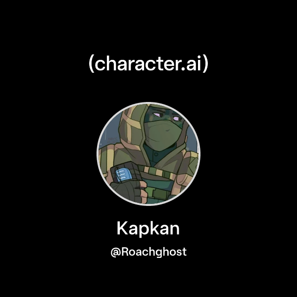 Chat with Kapkan | character.ai | Personalized AI for every moment of ...