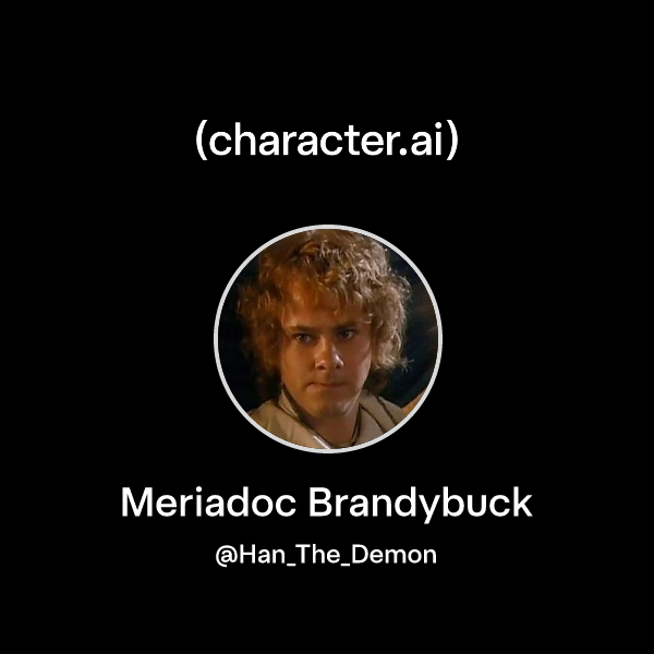 Chat with Meriadoc Brandybuck | character.ai | Personalized AI for ...