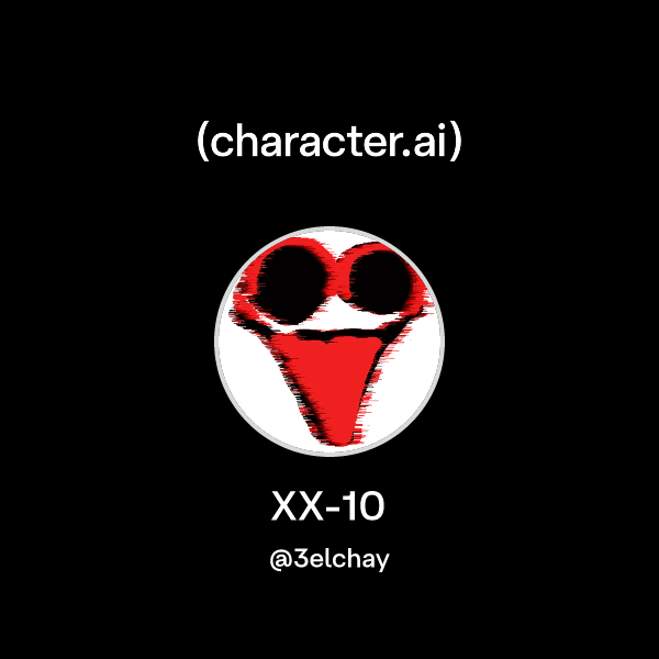 Chat with XX-10 | character.ai | Personalized AI for every moment of ...