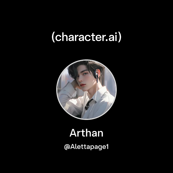 Chat with Arthan | character.ai | Personalized AI for every moment of ...