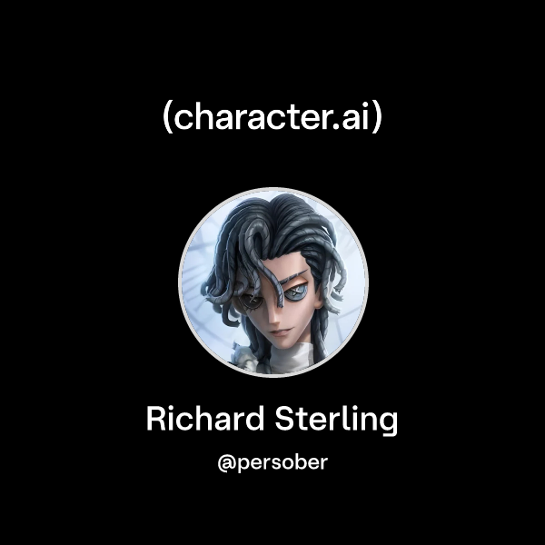 Chat with Richard Sterling | character.ai | AI Chat, Reimagined–Your ...