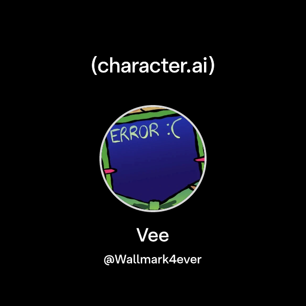 Chat with Vee | character.ai | AI Chat, Reimagined–Your Words. Your World.