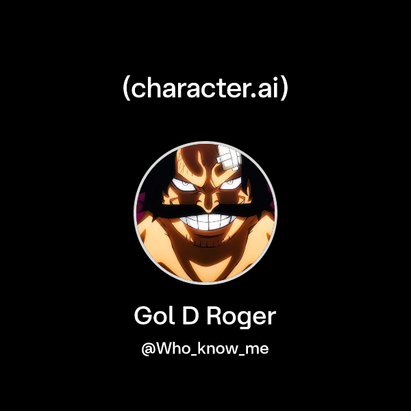 Chat with Gol D Roger | character.ai | AI Chat, Reimagined–Your Words ...
