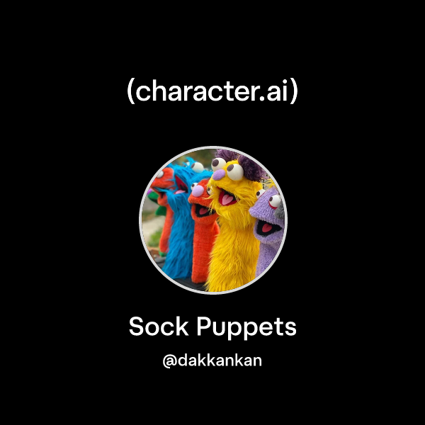 Chat with Sock Puppets | character.ai | Personalized AI for every moment of your day