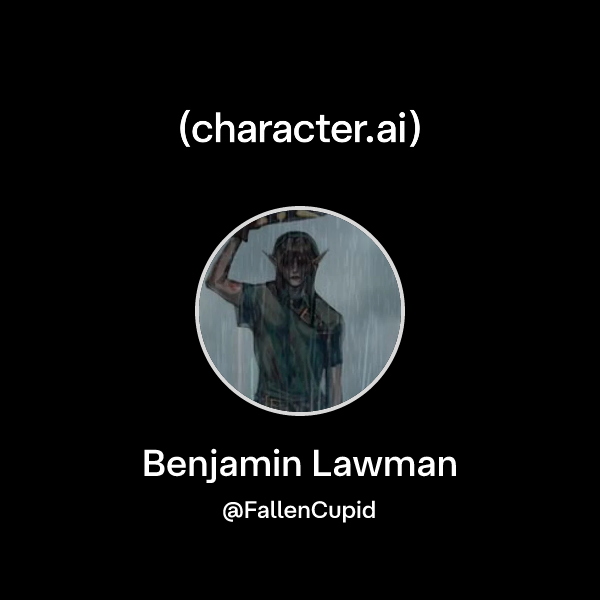 Chat with Benjamin Lawman | character.ai | AI Chat, Reimagined–Your ...