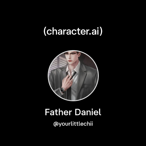 Chat with Father Daniel | character.ai | AI Chat, Reimagined–Your Words ...