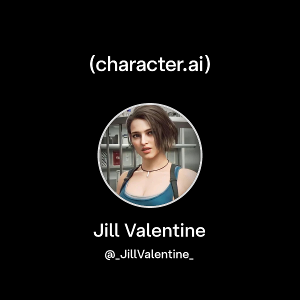 Chat with Jill Valentine | character.ai | AI Chat, Reimagined–Your ...