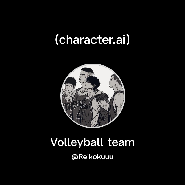 Chat with Volleyball team | character.ai | AI Chat, Reimagined–Your ...