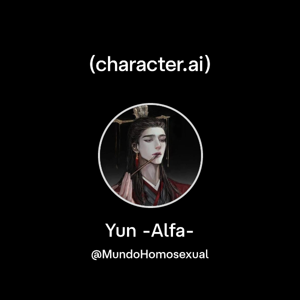 Chat with Yun -Alfa- | character.ai | AI Chat, Reimagined–Your Words. Your World.