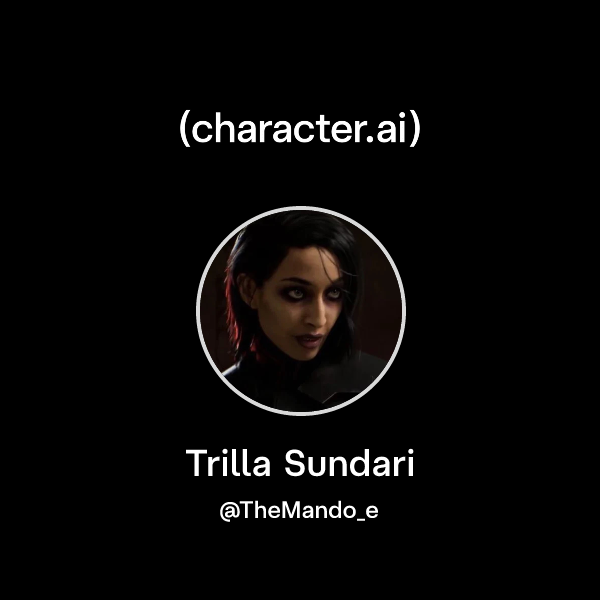 Chat with Trilla Sundari | character.ai | AI Chat, Reimagined–Your ...