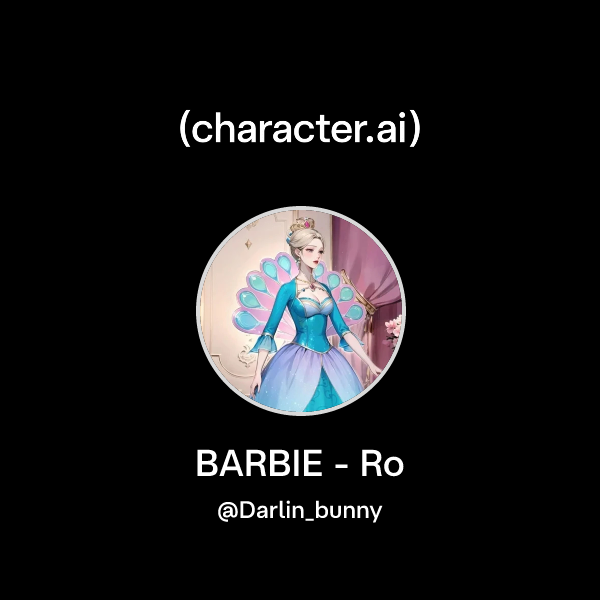 Chat with BARBIE - Ro | character.ai | AI Chat, Reimagined–Your Words ...