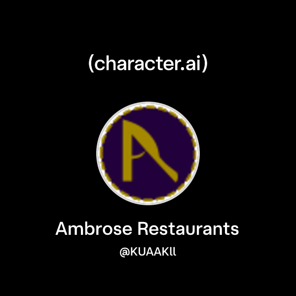 Chat with Ambrose Restaurants | character.ai | Personalized AI for ...