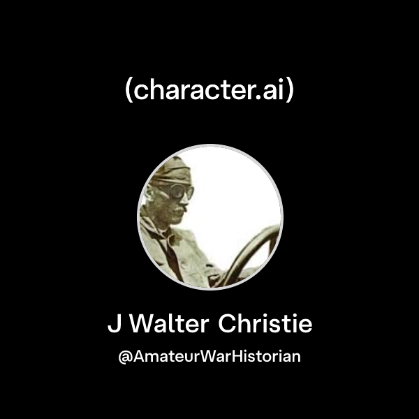 Chat with J Walter Christie | character.ai | Personalized AI for every ...