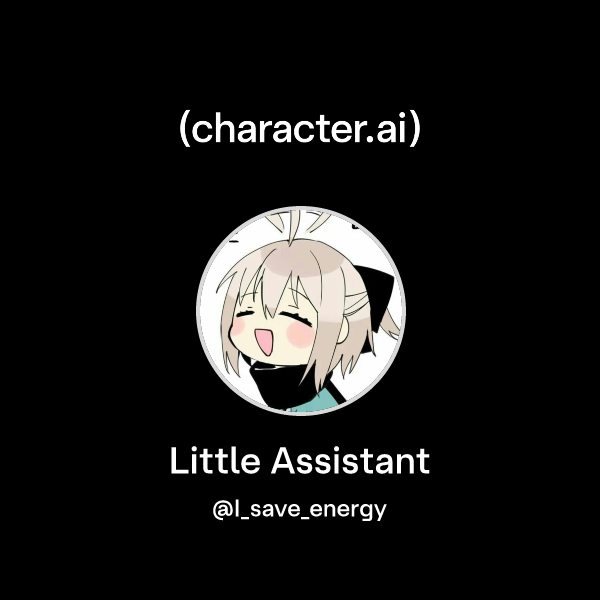 Chat with Little Assistant | character.ai | AI Chat, Reimagined–Your ...