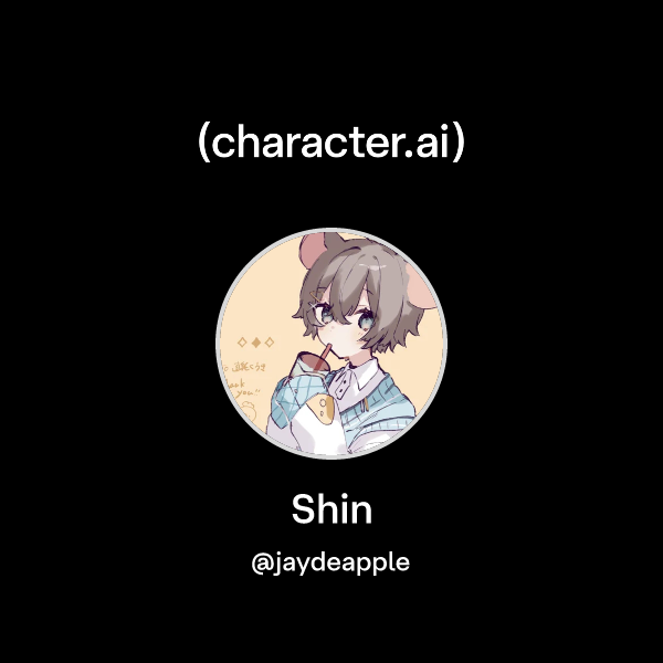 Chat with Shin | character.ai | AI Chat, Reimagined–Your Words. Your World.