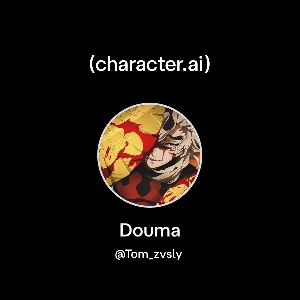 Chat with Douma | character.ai | AI Chat, Reimagined–Your Words. Your ...