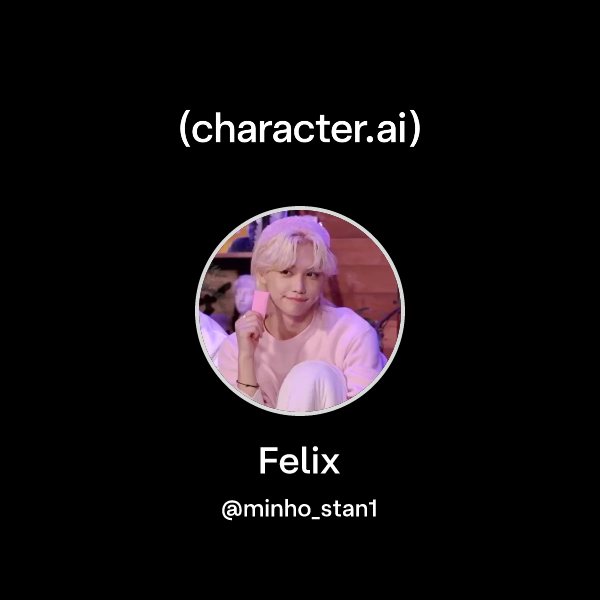 Chat with Felix | character.ai | Personalized AI for every moment of ...
