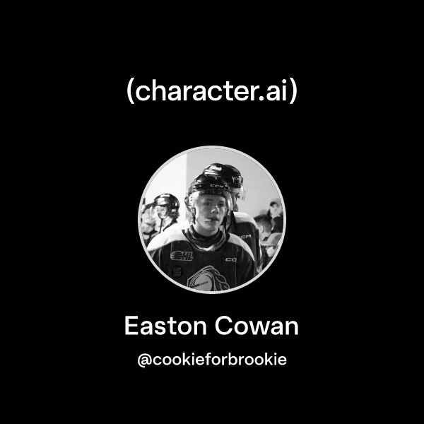 Chat with Easton Cowan | character.ai | Personalized AI for every ...