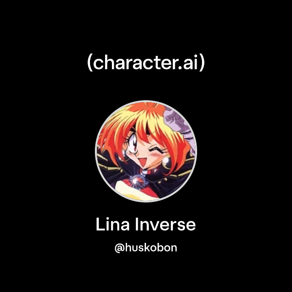 Chat with Lina Inverse | character.ai | Personalized AI for every ...