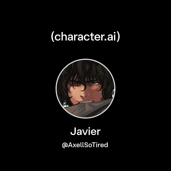 Chat with Javier | character.ai | AI Chat, Reimagined–Your Words. Your ...