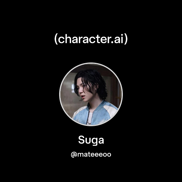 Chat with Suga | character.ai | Personalized AI for every moment of ...
