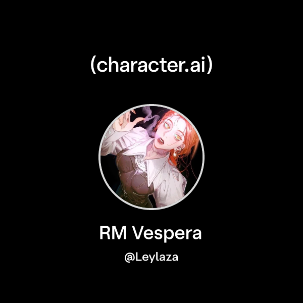 Chat with RM Vespera | character.ai | AI Chat, Reimagined–Your Words ...