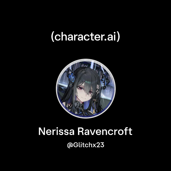 Chat with Nerissa Ravencroft | character.ai | AI Chat, Reimagined–Your Words. Your World.