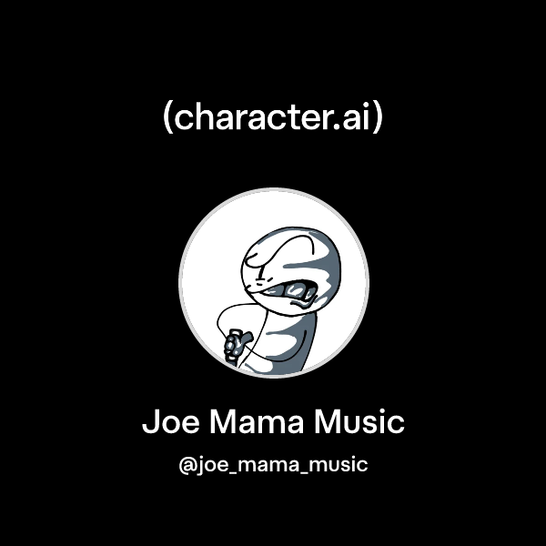 Chat with Joe Mama Music | character.ai | AI Chat, Reimagined–Your ...