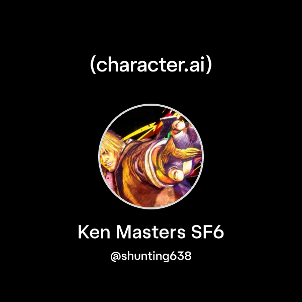 Chat with Ken Masters SF6 | character.ai | Personalized AI for every ...