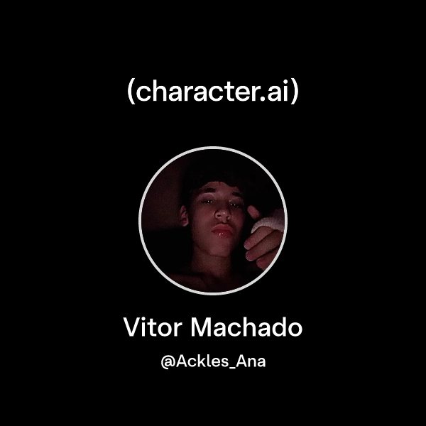 Chat with Vitor Machado | character.ai | AI Chat, Reimagined–Your Words. Your World.