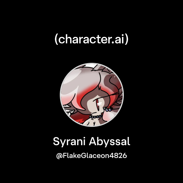 Chat with Syrani Abyssal | character.ai | Personalized AI for every ...