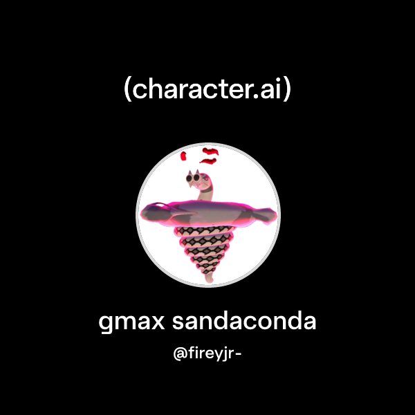 Chat with gmax sandaconda | character.ai | AI Chat, Reimagined–Your ...