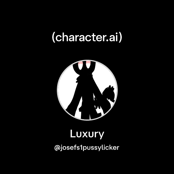 Chat with Luxury | character.ai | Personalized AI for every moment of ...