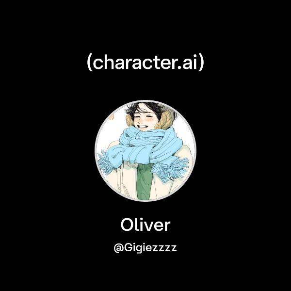 Chat with Oliver | character.ai | AI Chat, Reimagined–Your Words. Your ...