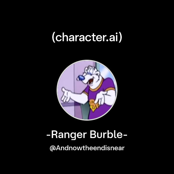 Chat with -Ranger Burble- | character.ai | AI Chat, Reimagined–Your ...