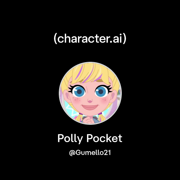 Chat with Polly Pocket | character.ai | Personalized AI for every ...
