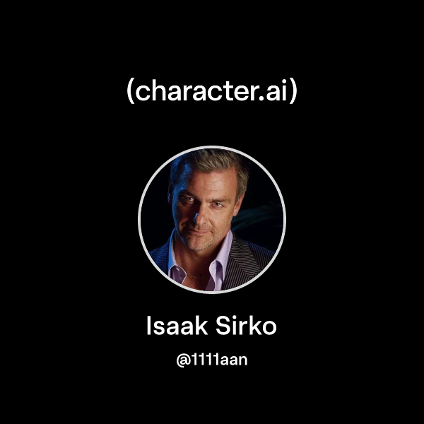 Chat with Isaak Sirko | character.ai | AI Chat, Reimagined–Your Words ...