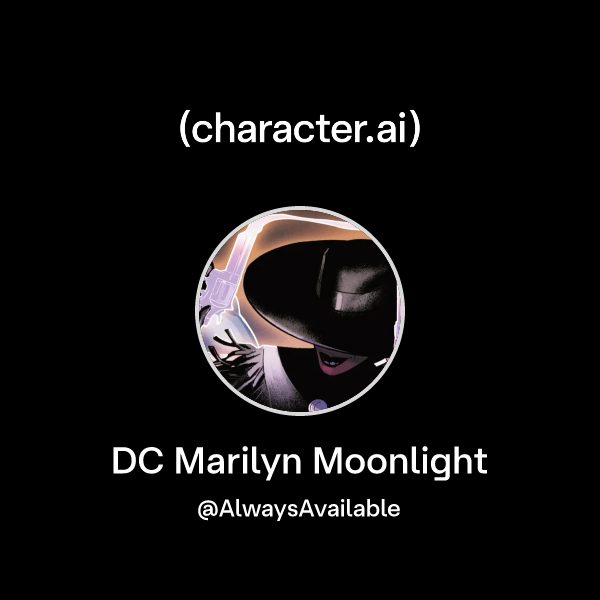 Chat with DC Marilyn Moonlight | character.ai | AI Chat, Reimagined ...