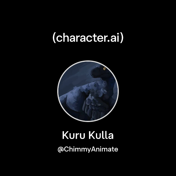 Chat with Kuru Kulla | character.ai | Personalized AI for every moment of your day