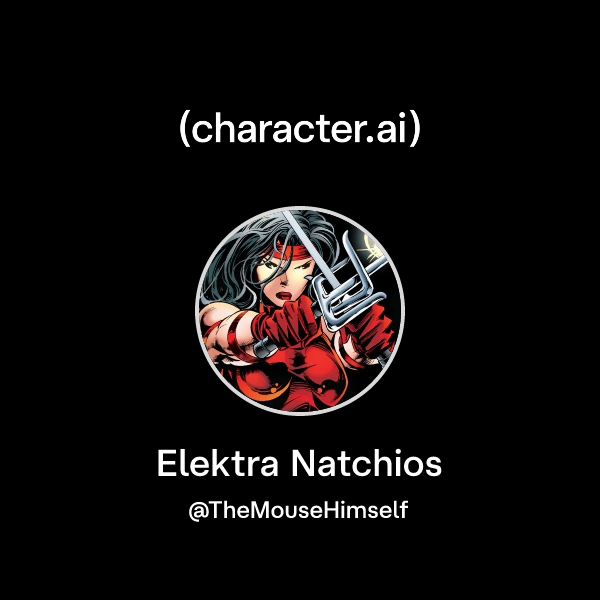Chat with Elektra Natchios | character.ai | Personalized AI for every ...