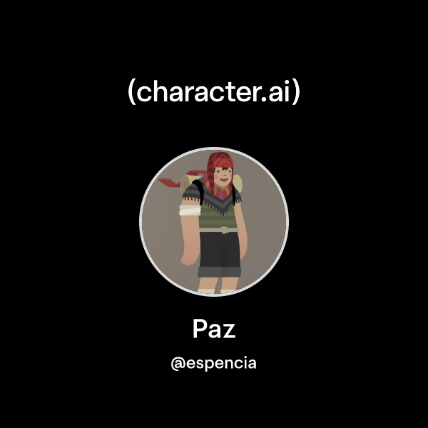 Chat with Paz | character.ai | AI Chat, Reimagined–Your Words. Your World.